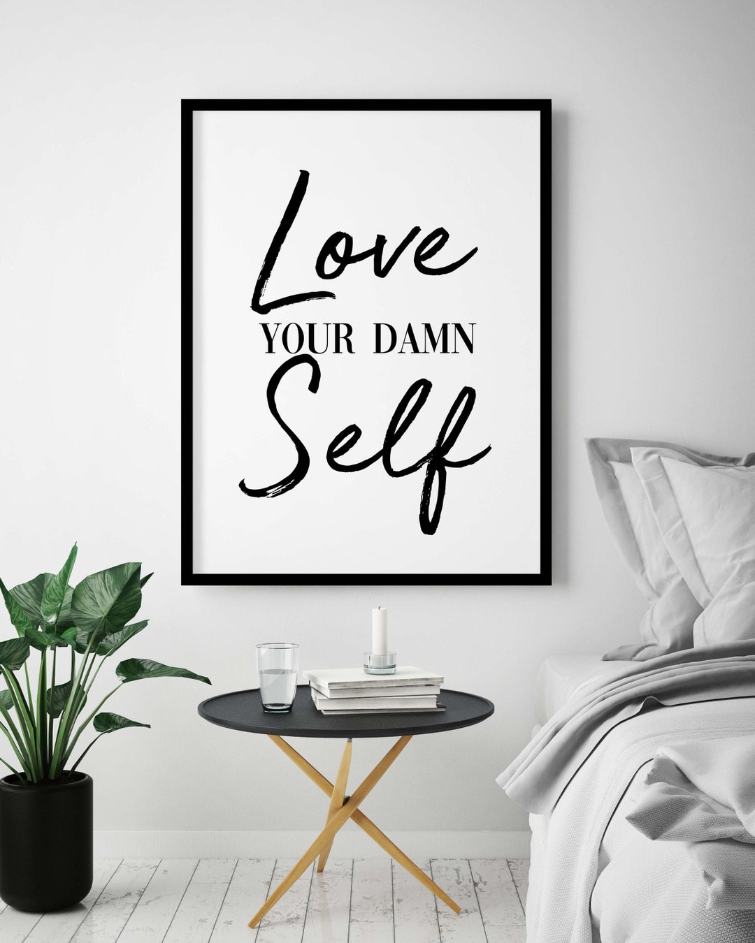 Self Affirmation Quote Art Print INSTANT DOWNLOAD Love Your Damn Self ...