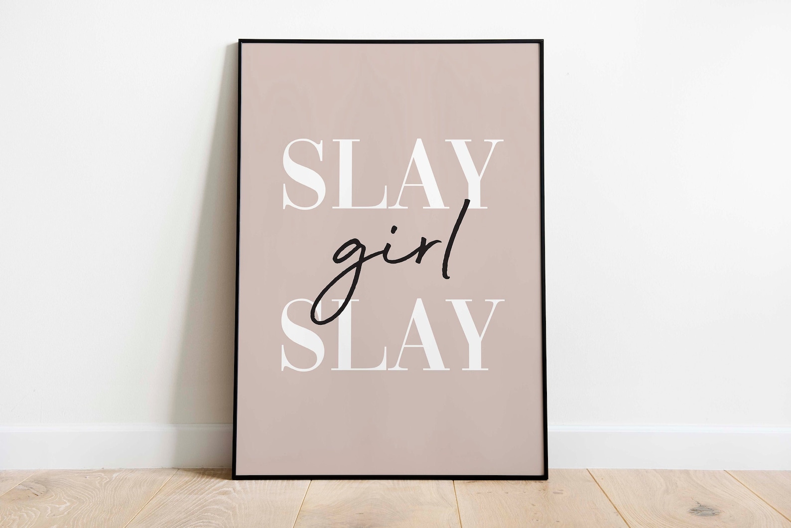 Slay Girl Slay Art Print INSTANT DOWNLOAD Luxury Art Poster - Etsy