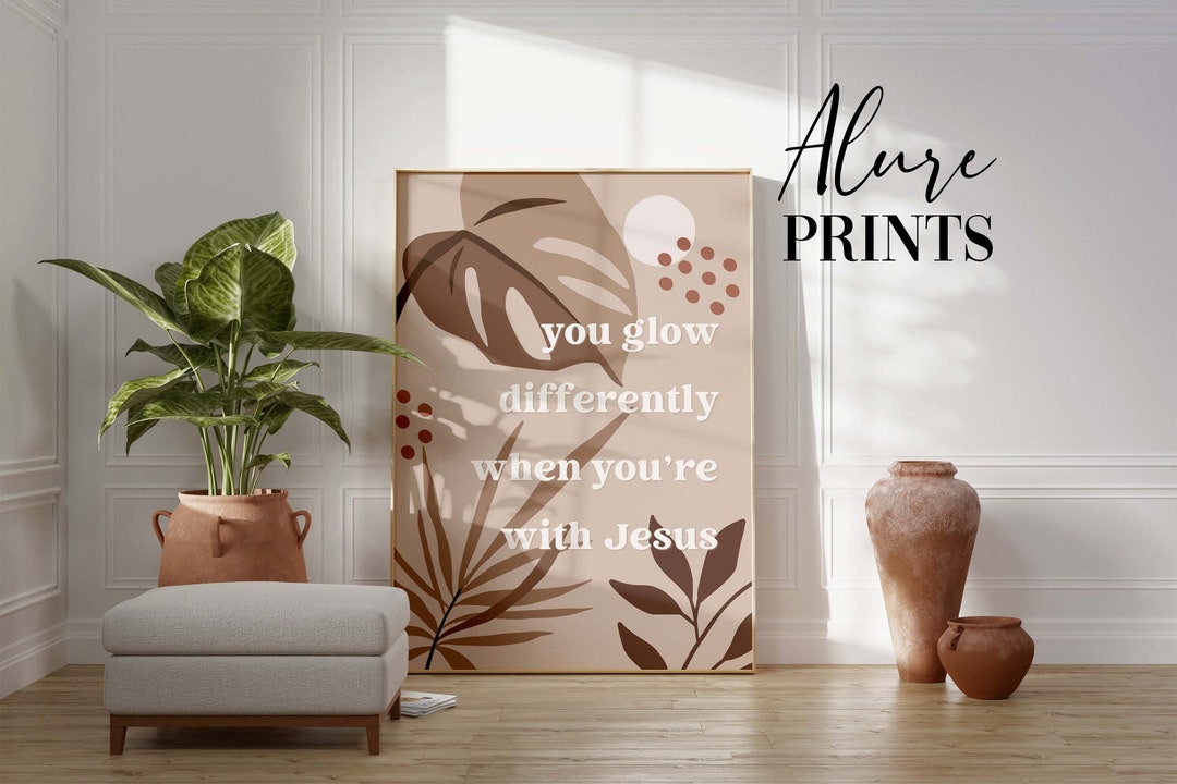 Boho Christian Art Glow With God Wall Art Digital Download Neutral ...