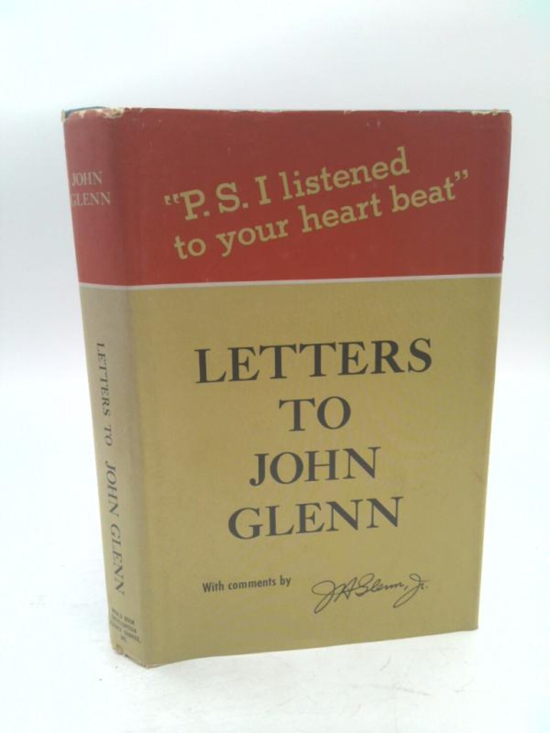 P. S. I Listened to Your Heartbeat: Letters to John Glenn by John Glenn ...