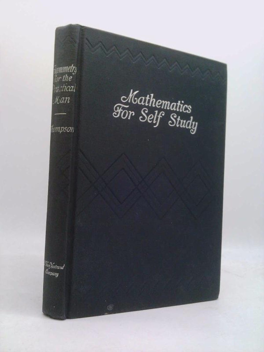 Trigonometry for the Practical Man Mathematics for Self Study by J. E ...