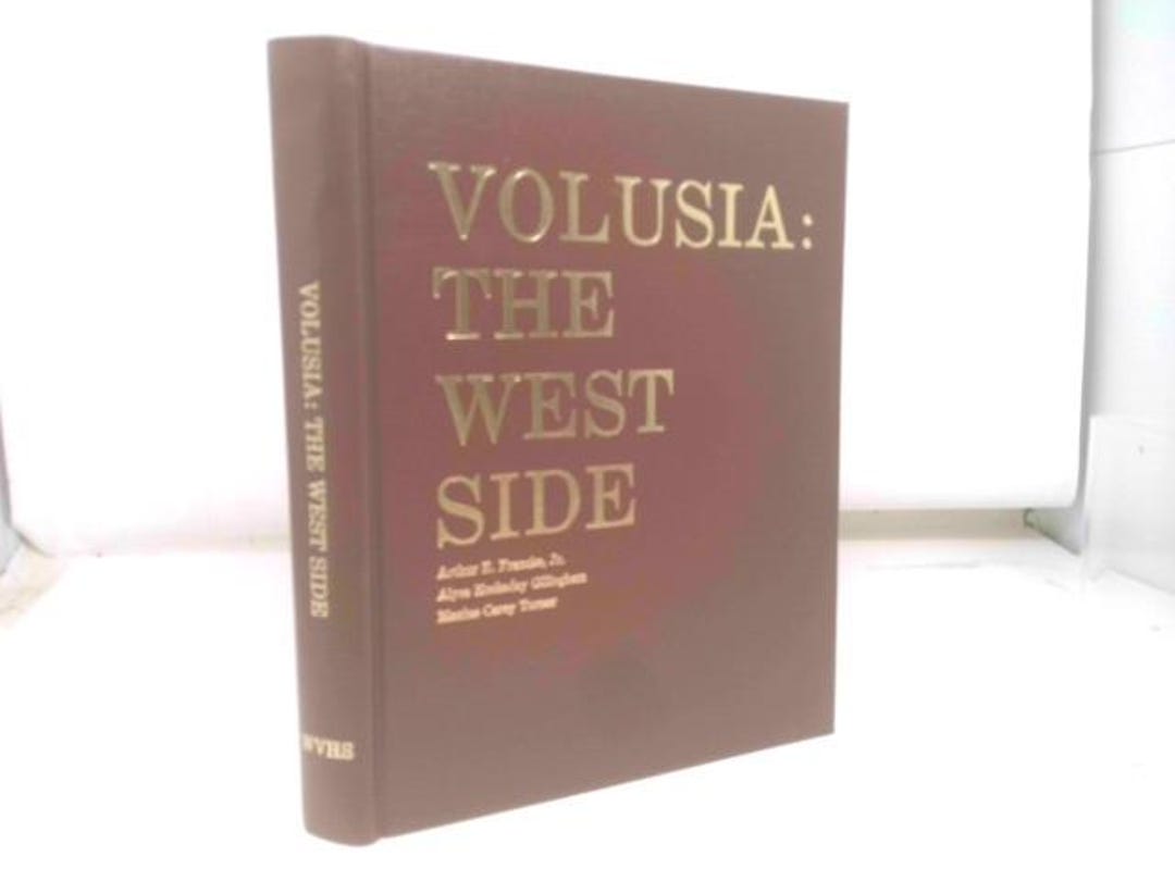 Volusia: the West Side by Jr. Maxine Carey Francke - Etsy