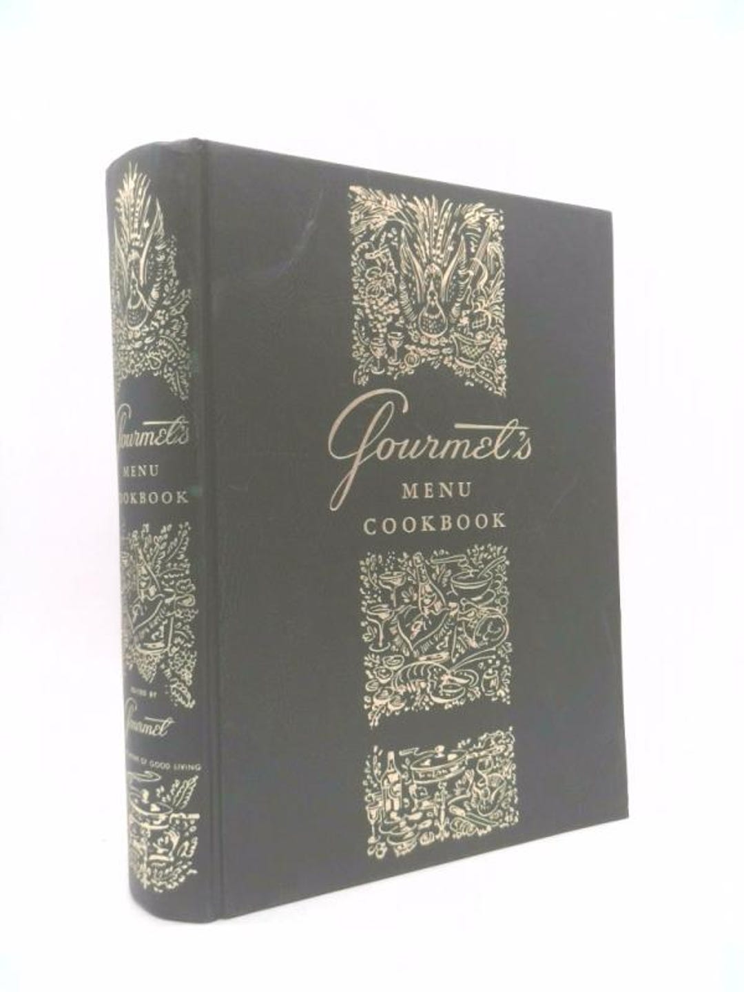 Gourmet's Menu Cookbook: A Collection of Epicurean Menus and Recipes ...