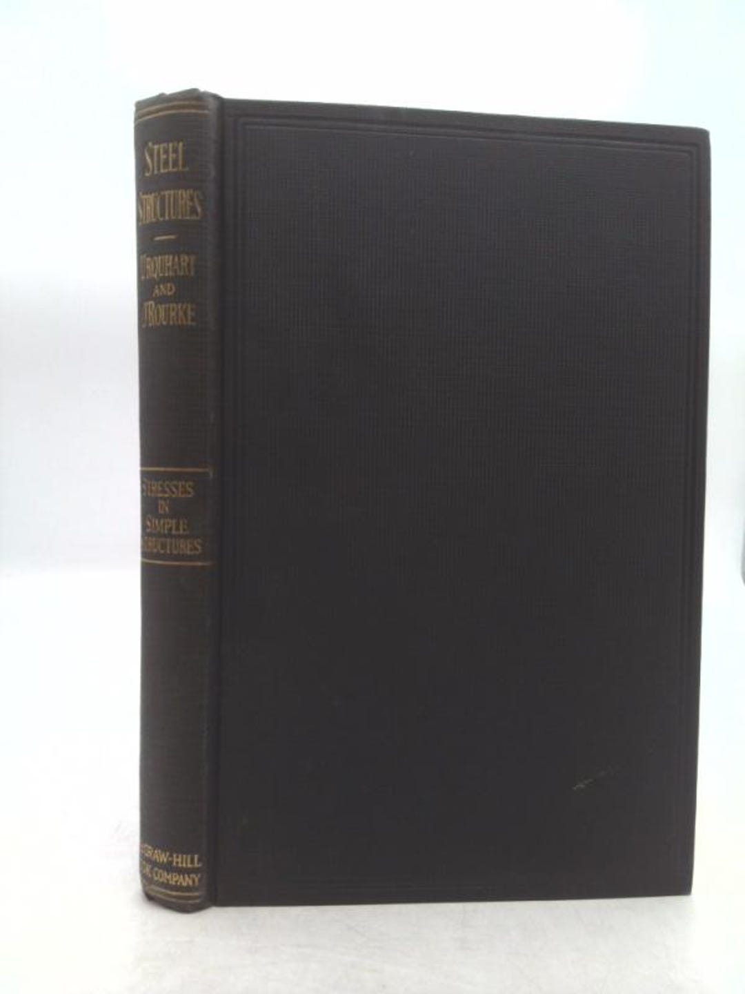 Steel Structures: Stresses in Simple Structures by Leonard Church and ...