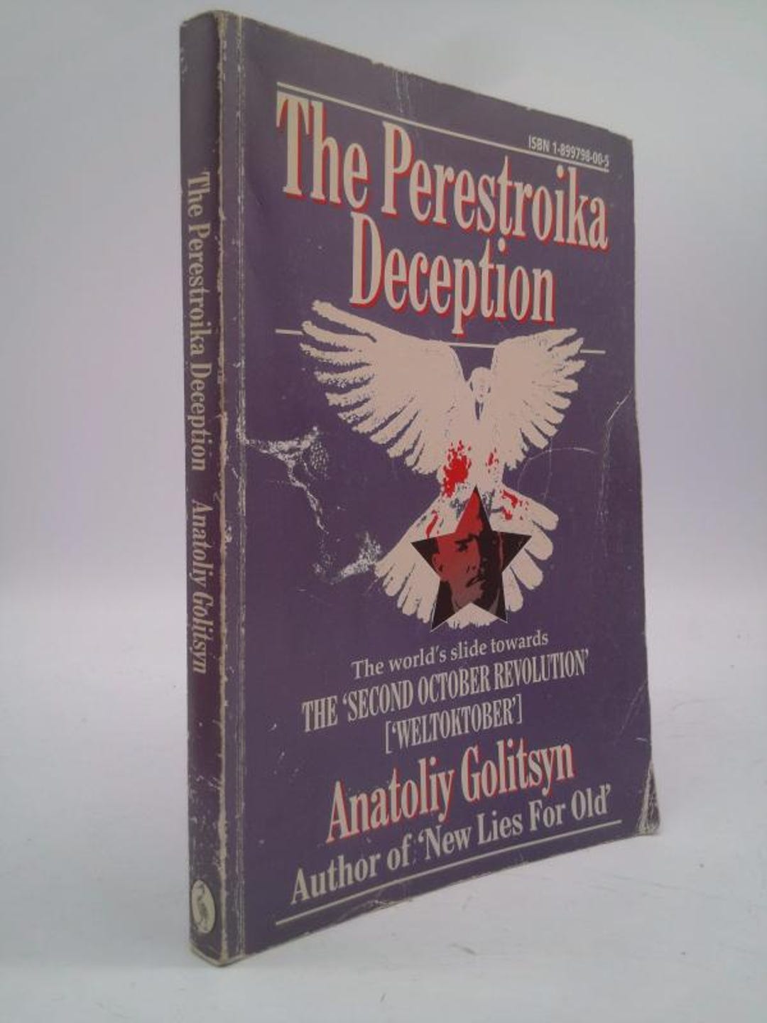 The Perestroika Deception Memoranda to the Central Intelligence Agency ...