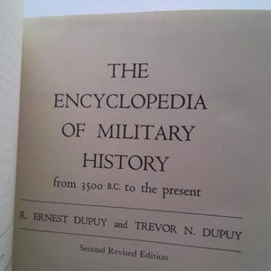 The Encyclopedia of Military History From 3500 B.C. to the Present, 2nd ...