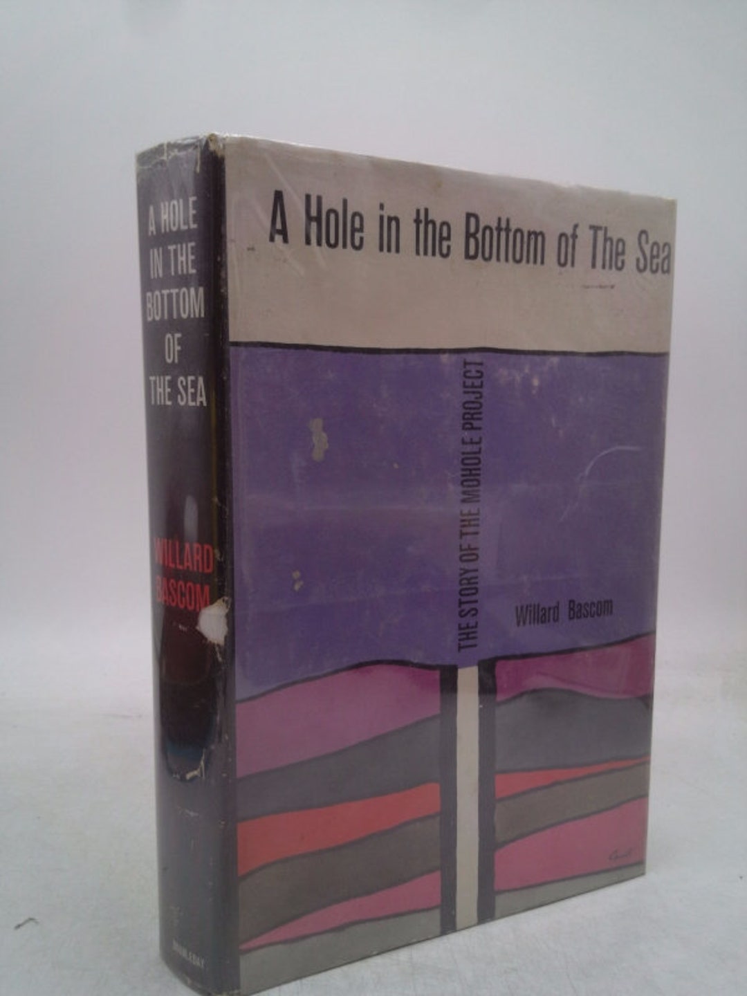 A Hole in the Bottom of the Sea: the Story of the Mohole Project. by ...