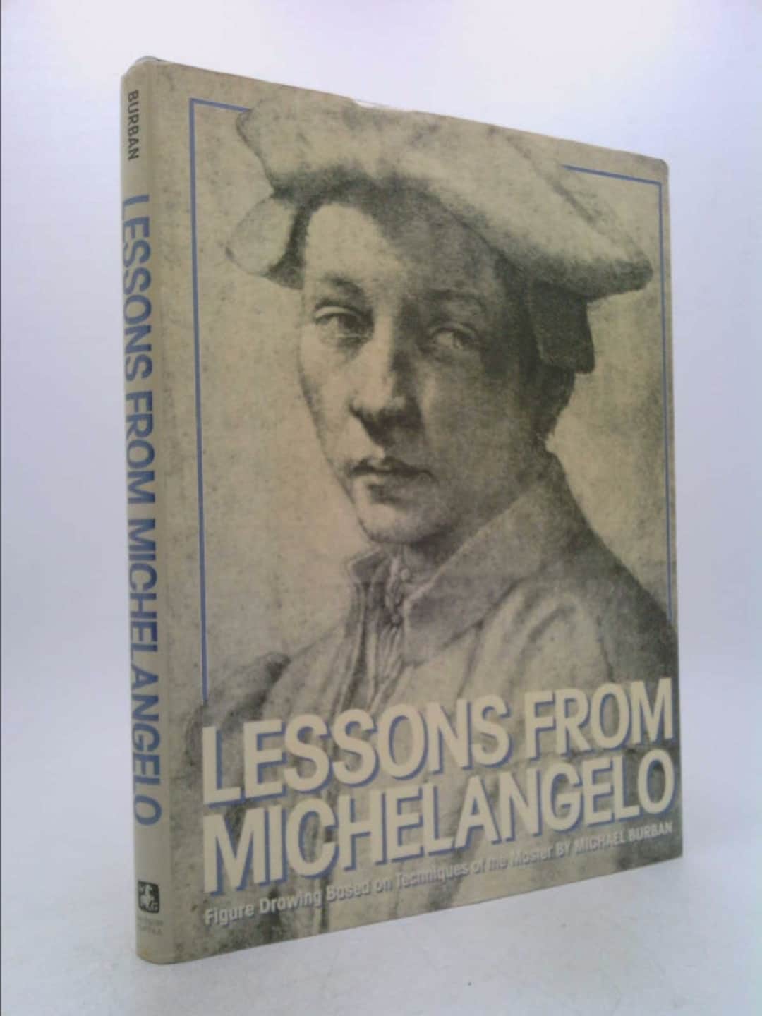 Lessons From Michelangelo: Figure Drawing Based on Techniques of the ...