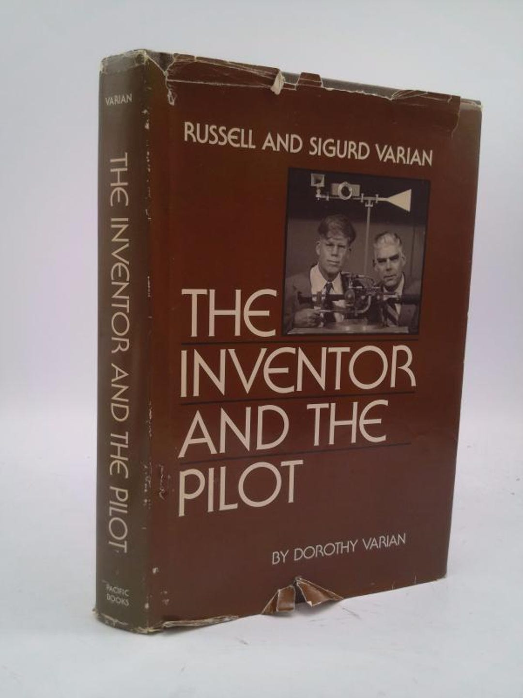 The Inventor and the Pilot: Russell and Sigurd Varian by Dorothy Varian ...