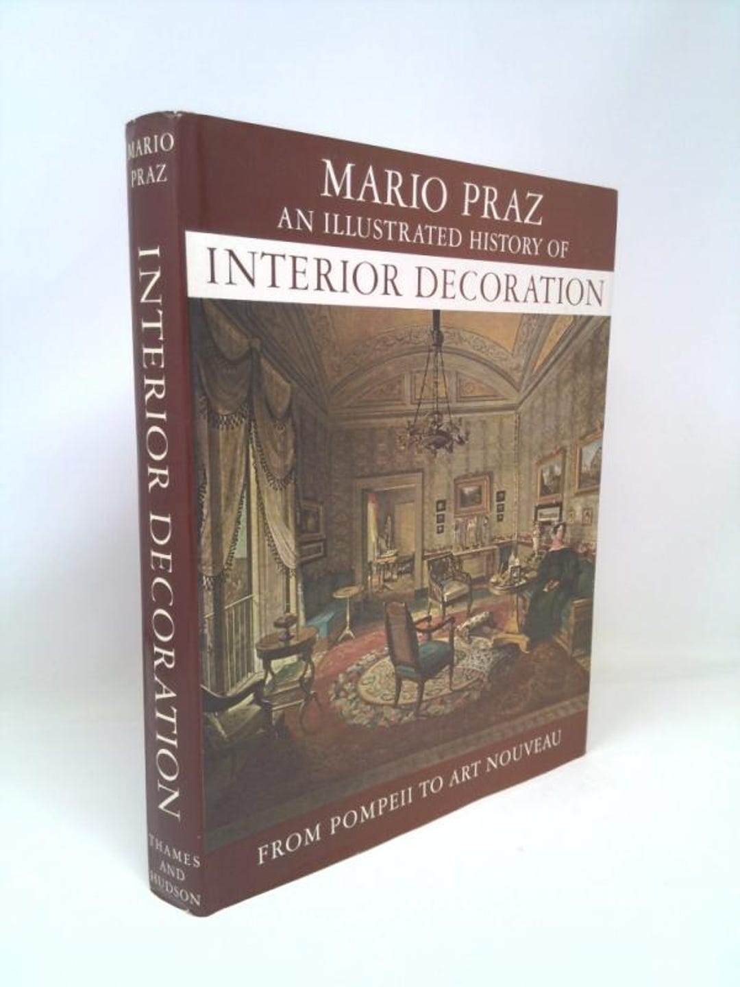 An Illustrated History of Interior Decoration: From Pompeii to Art ...