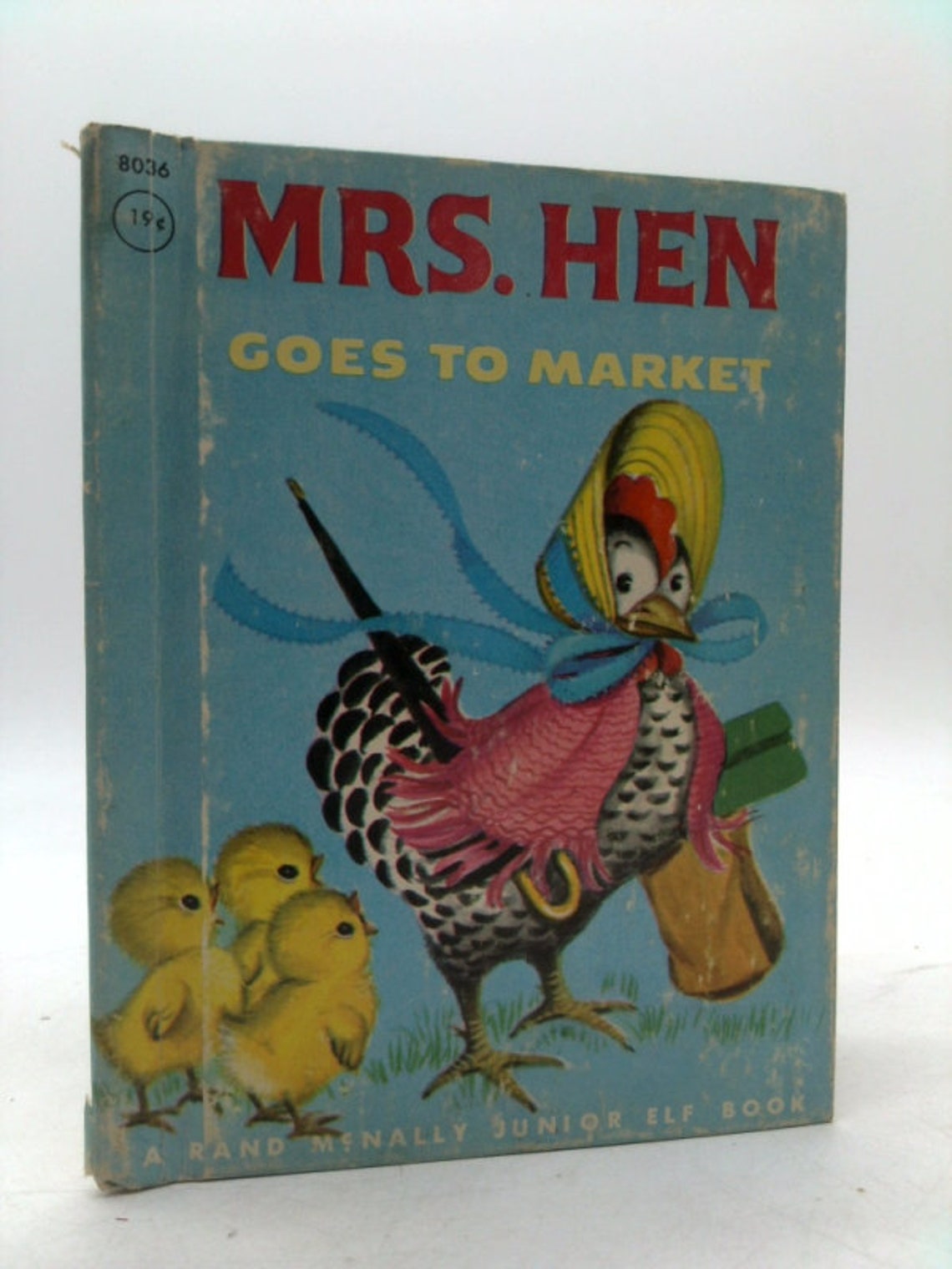 Mrs. Hen Goes to Market (A Rand Mcnally Junior Elf Book) by Godfrey ...