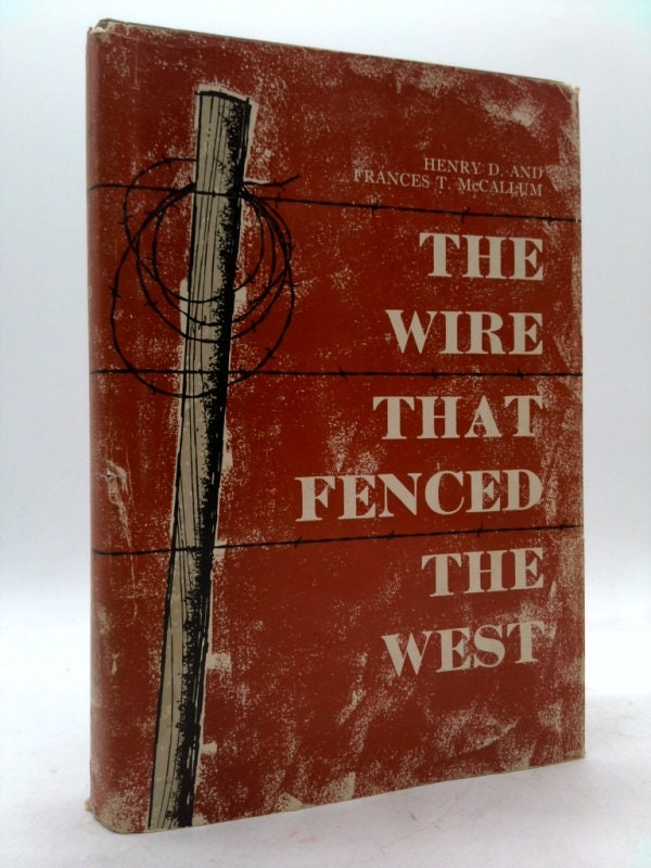 The wire that fenced the west store