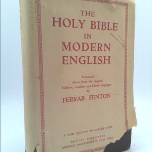 The Holy Bible in Modern English. Translated Direct From the Original ...