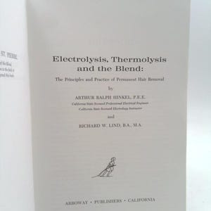 Electrolysis, Thermolysis and the Blend: the Principles and Practice of ...