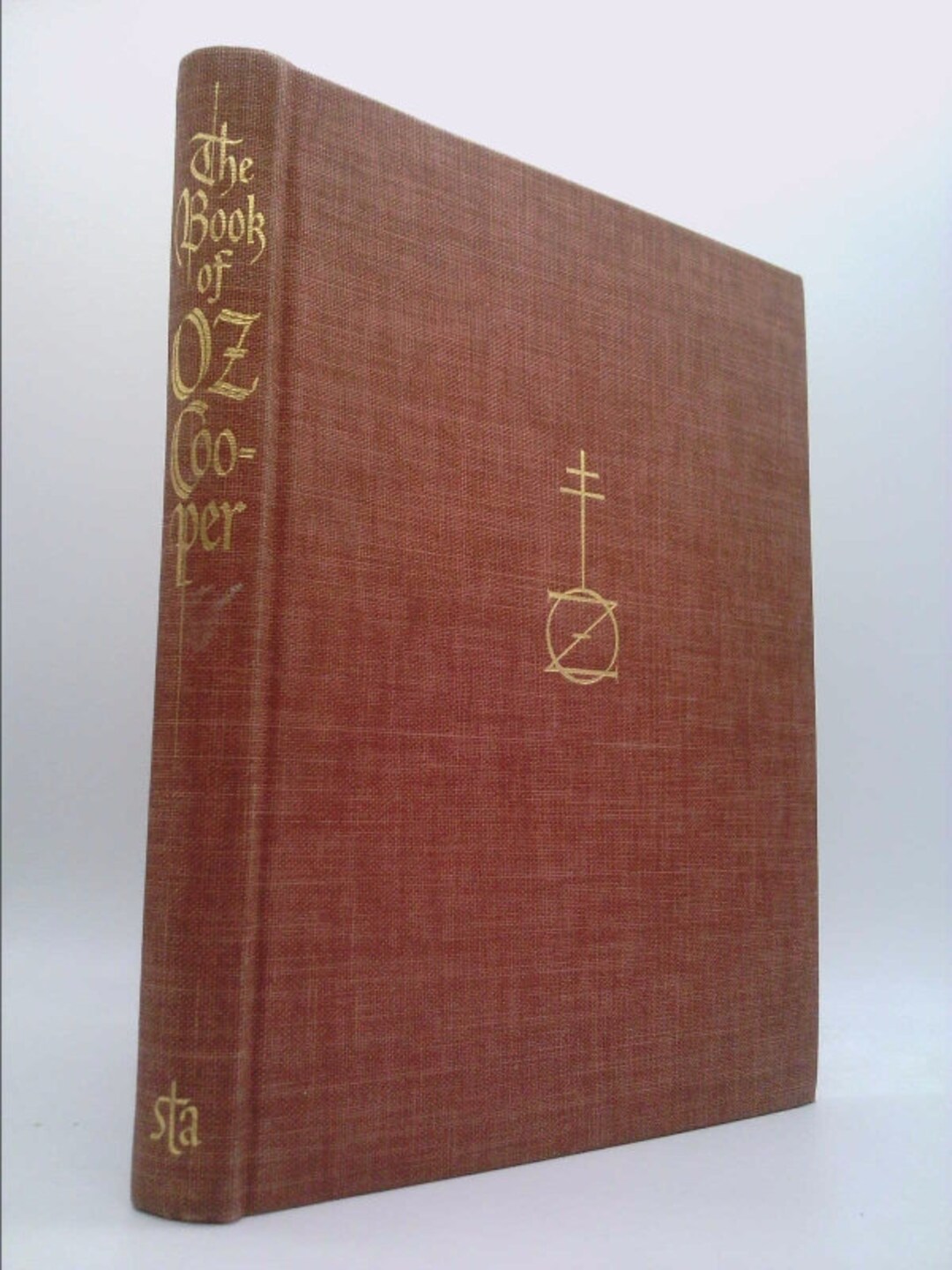 The Book of Oz Cooper: an Appreciation of Oswald Bruce Cooper With ...
