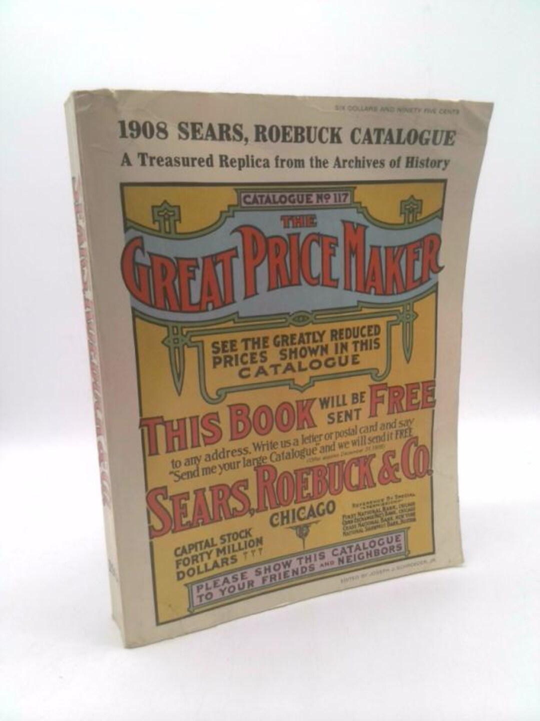 Sears, Roebuck & Co.1908 Catalog No. 117 - the Great Price Maker by ...