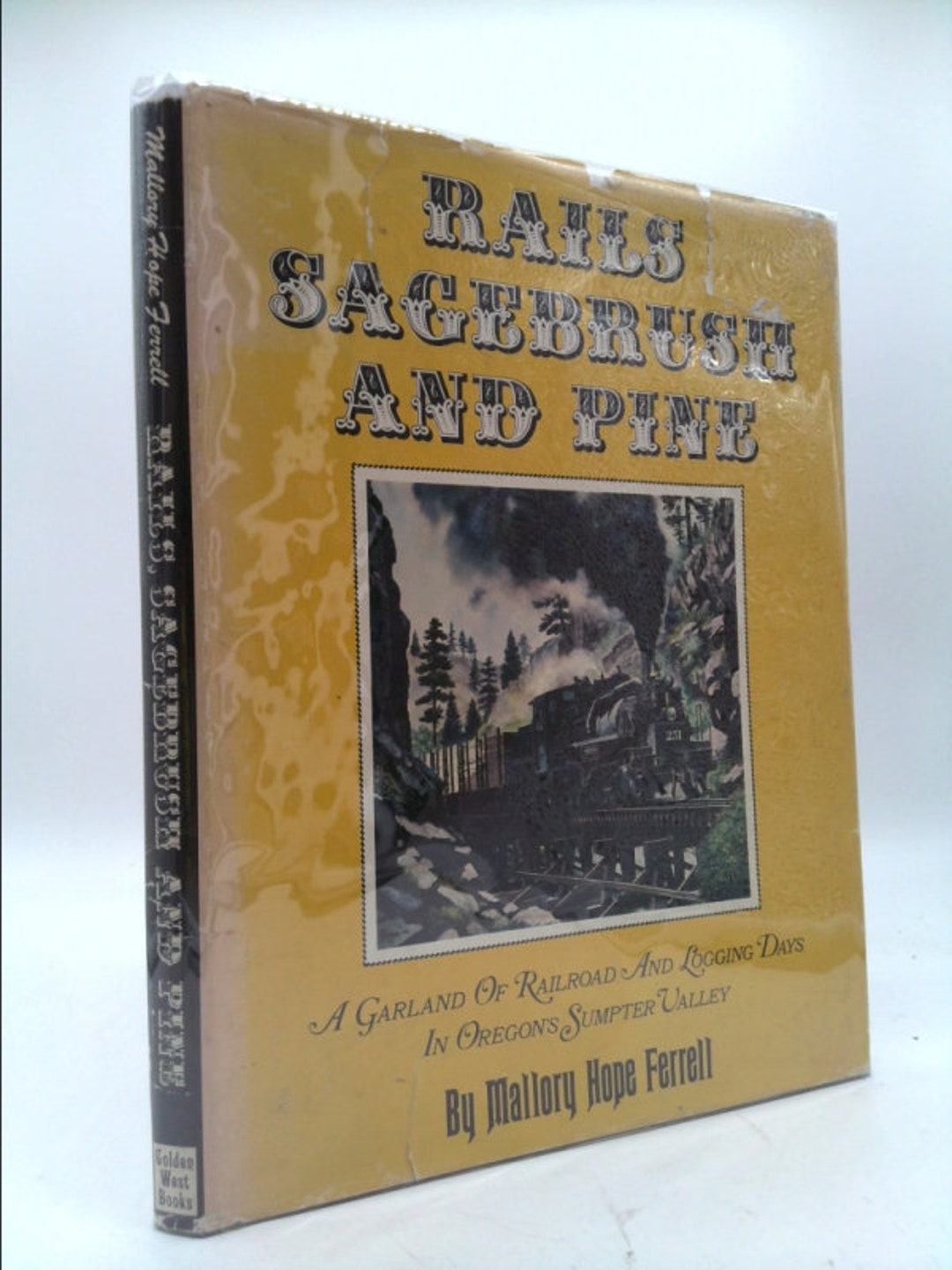 Rails, Sagebrush and Pine by Mallory Hope Ferrell (1967-06-03) by ...