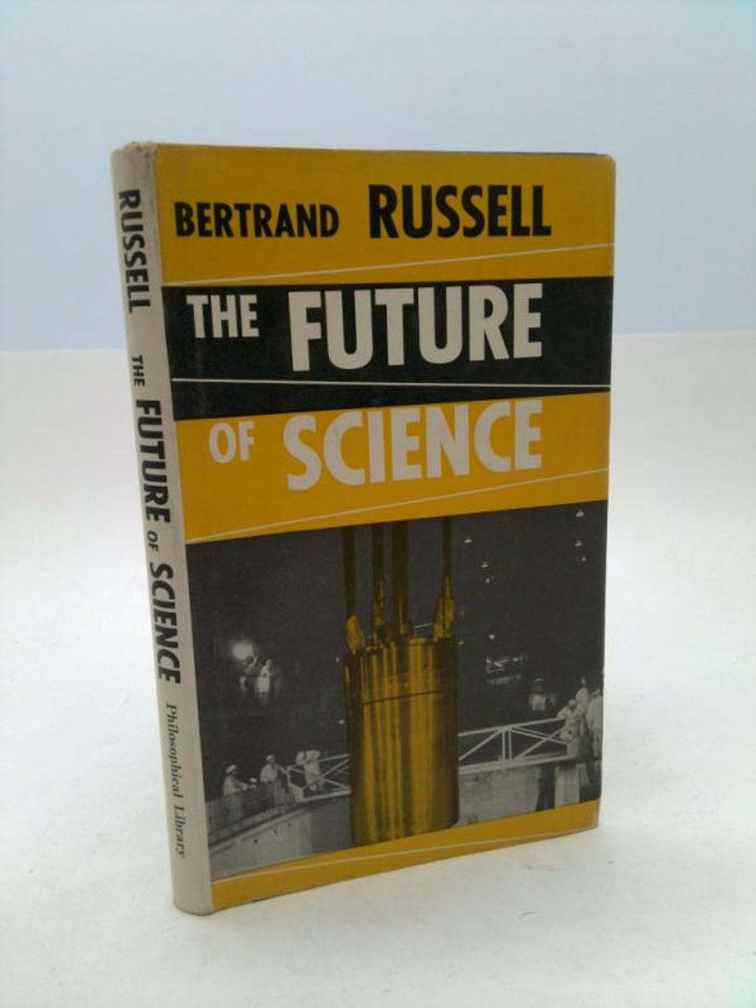 The Future of Science,: With a Self-portrait of the Author by Bertrand ...