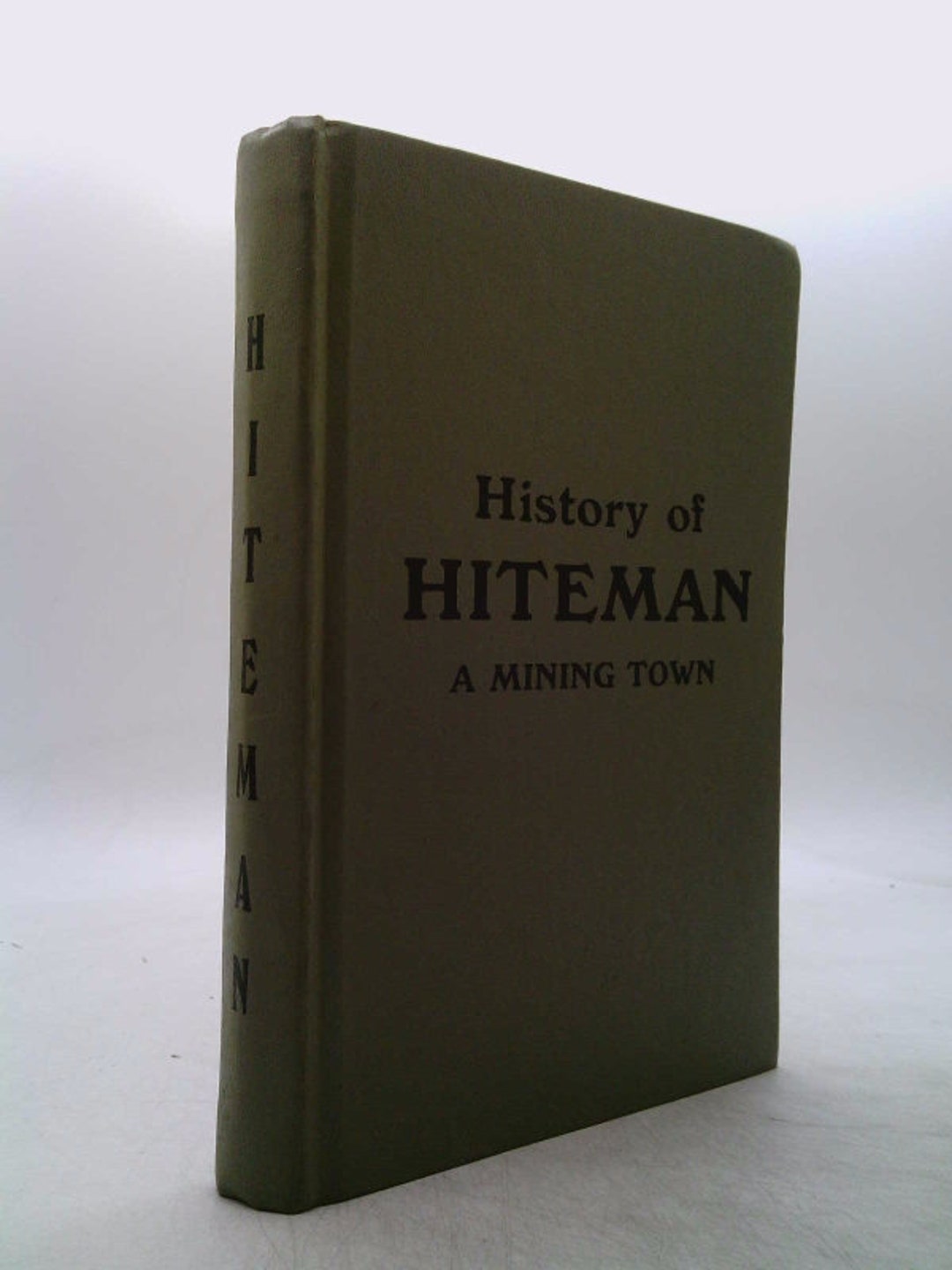 History of Hiteman: A Mining Town by Rosalie Sweeden Mullinix - Etsy
