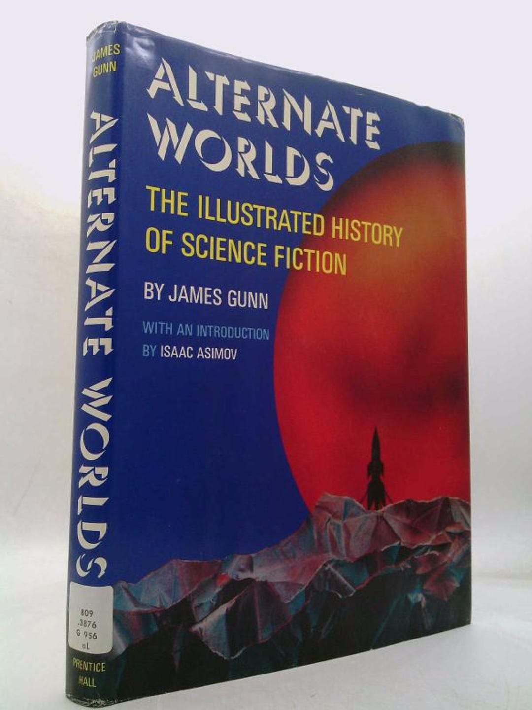 Alternate Worlds: the Illustrated History of Science Fiction by James ...