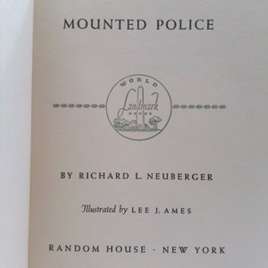 Royal Canadian Mounted Police world Landmark Books, W8 by Richard Lewis ...