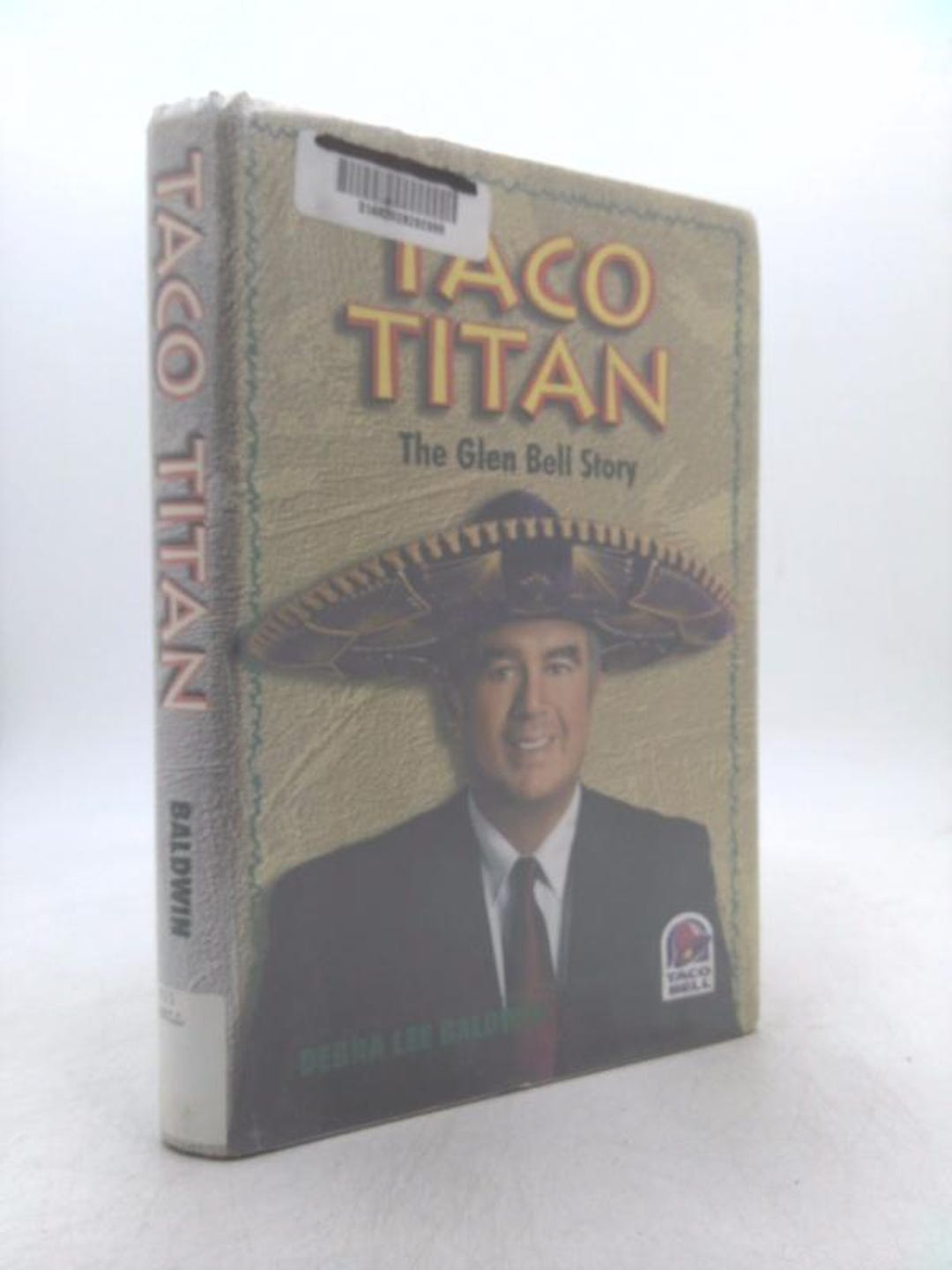 Taco Titan: the Glen Bell Story by Debra Lee Baldwin - Etsy