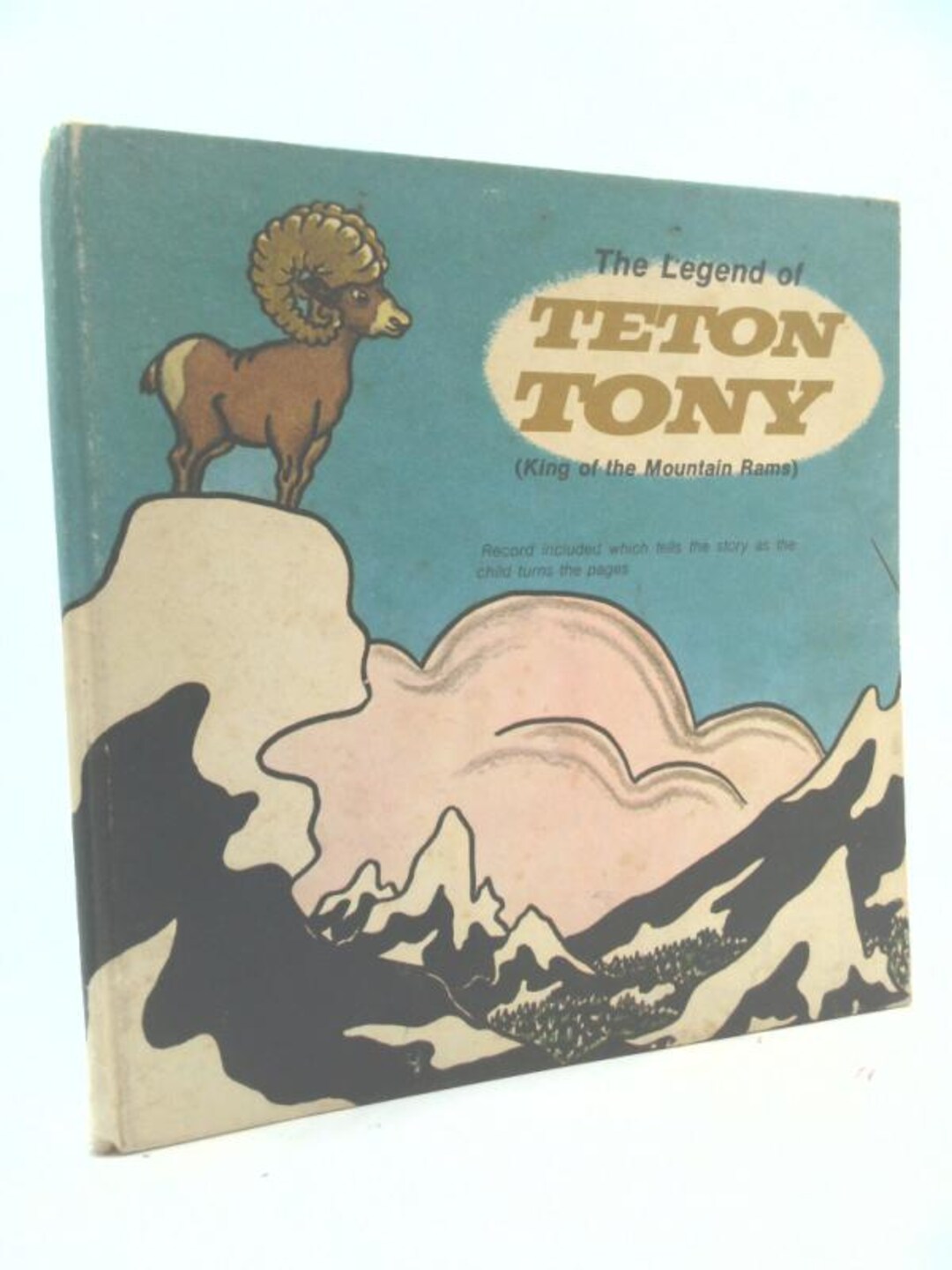 The Legend of Teton Tony (king of the Mountain Rams), by Garyl G ...