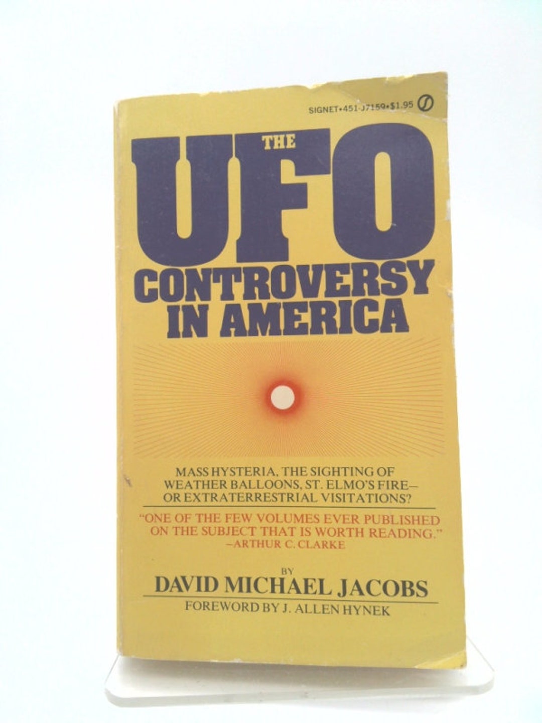 The Ufo Controversy in America: Mass Hysteria, the Sightings of Weather ...