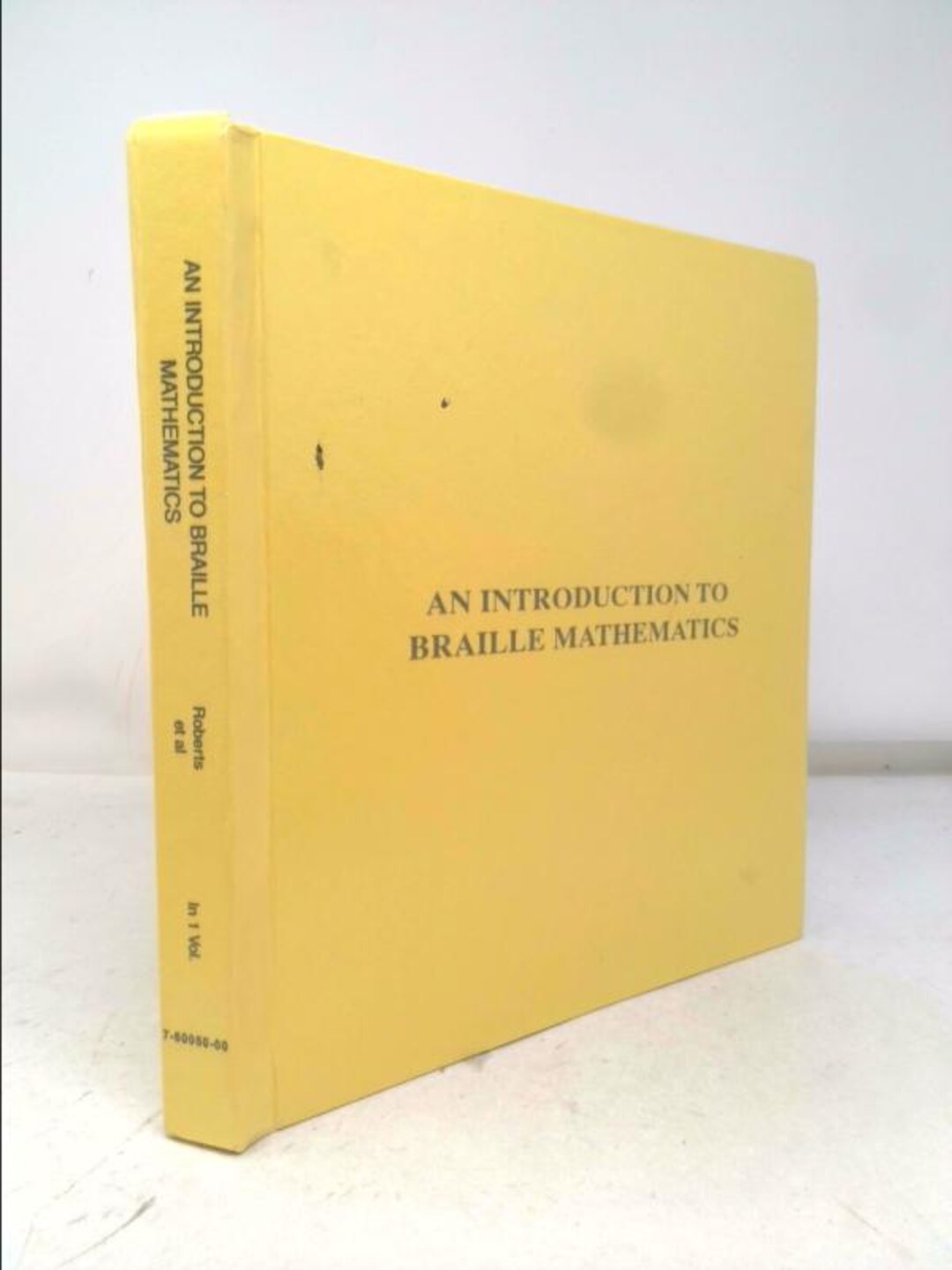 An Introduction to Braille Mathematics: Based on the Nemeth Braille ...