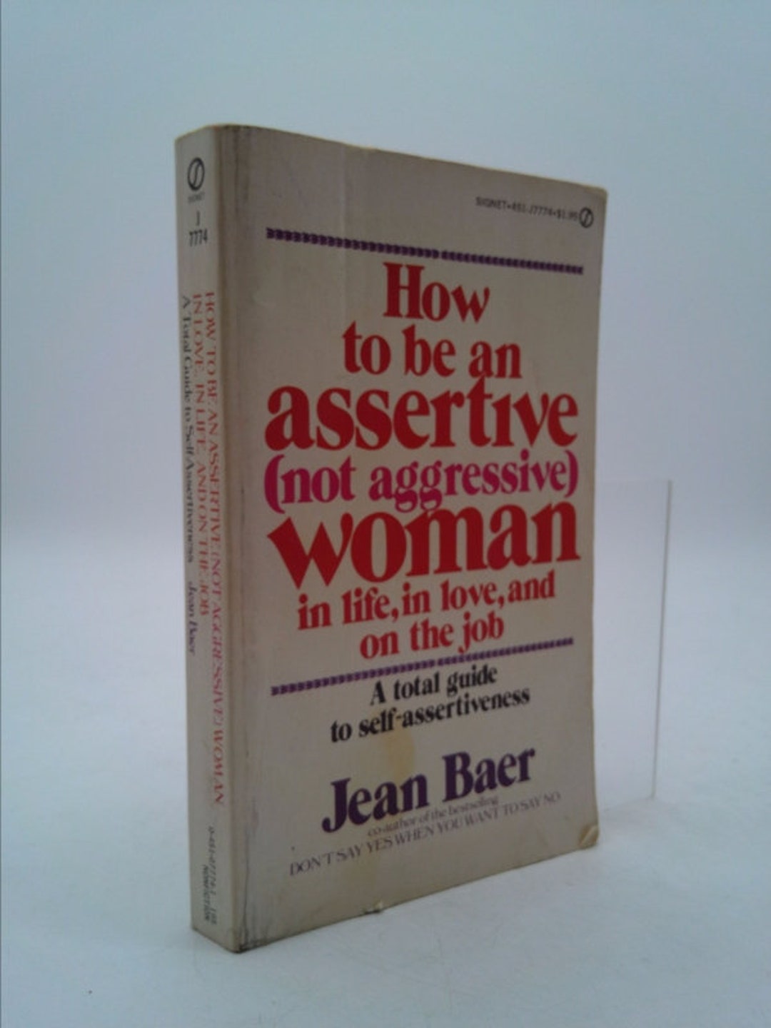 How to Be an Assertive (not Aggressive) Woman: in Life, in Love, and on ...