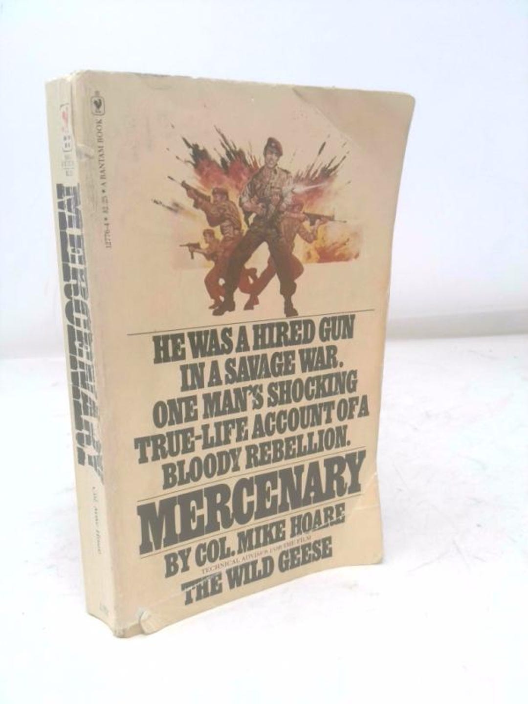 Mercenary: He Was a Hired Gun in a Savage War. One Man's Shocking True ...