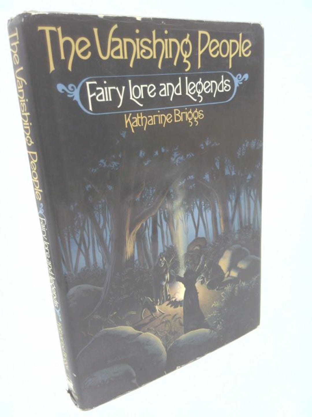 The Vanishing People: Fairy Lore and Legends by Katharine Mary Briggs ...