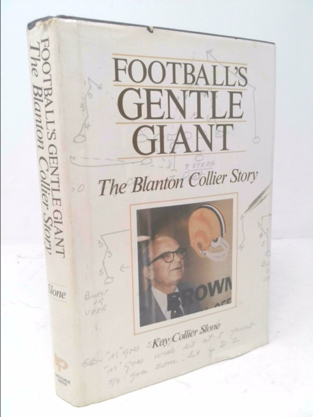 Football's Gentle Giant: the Blanton Collier Story by Kay Collier Slone ...