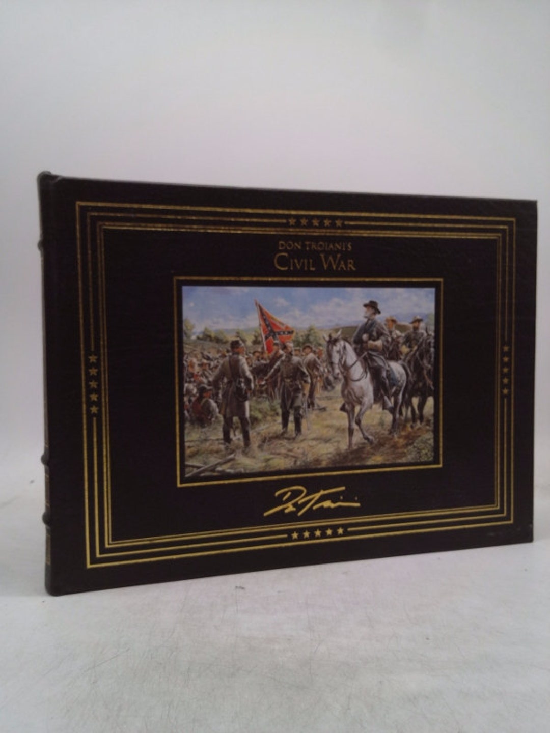 Don Troiani's Civil War Troianis Easton Press by Don & Brian C. Pohanka ...