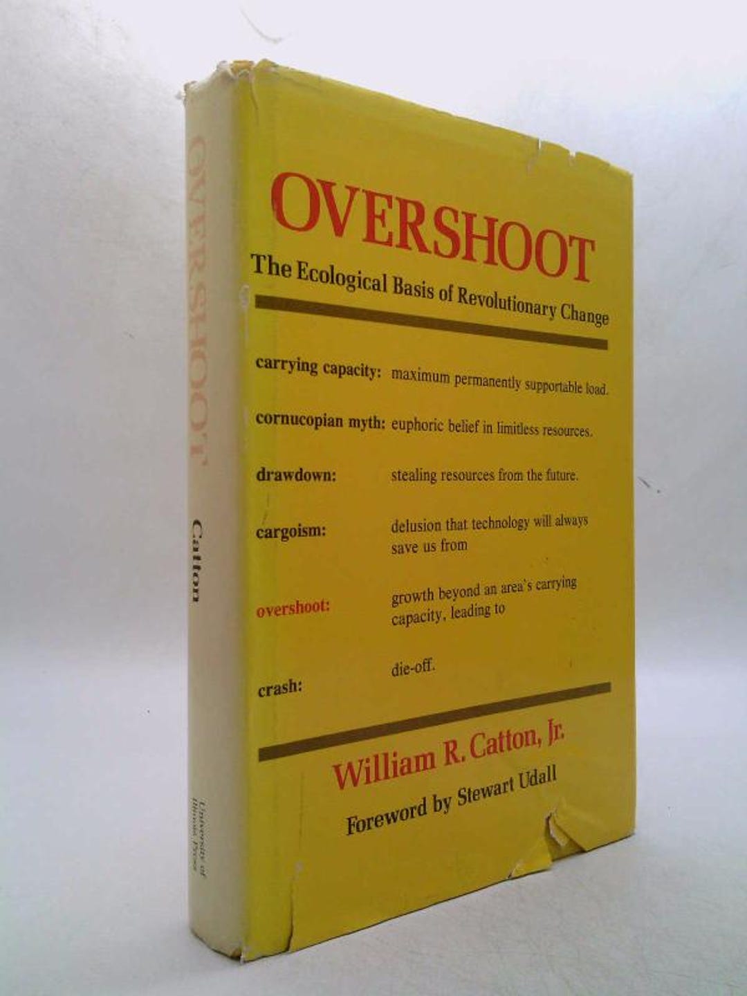 Overshoot: the Ecological Basis of Revolutionary Change by William R ...