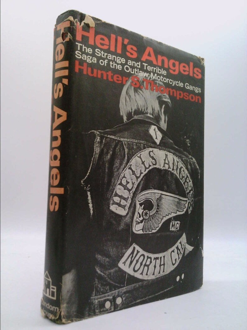 Hell's Angels: the Strange and Terrible Saga of the Outlaw Motorcycle ...