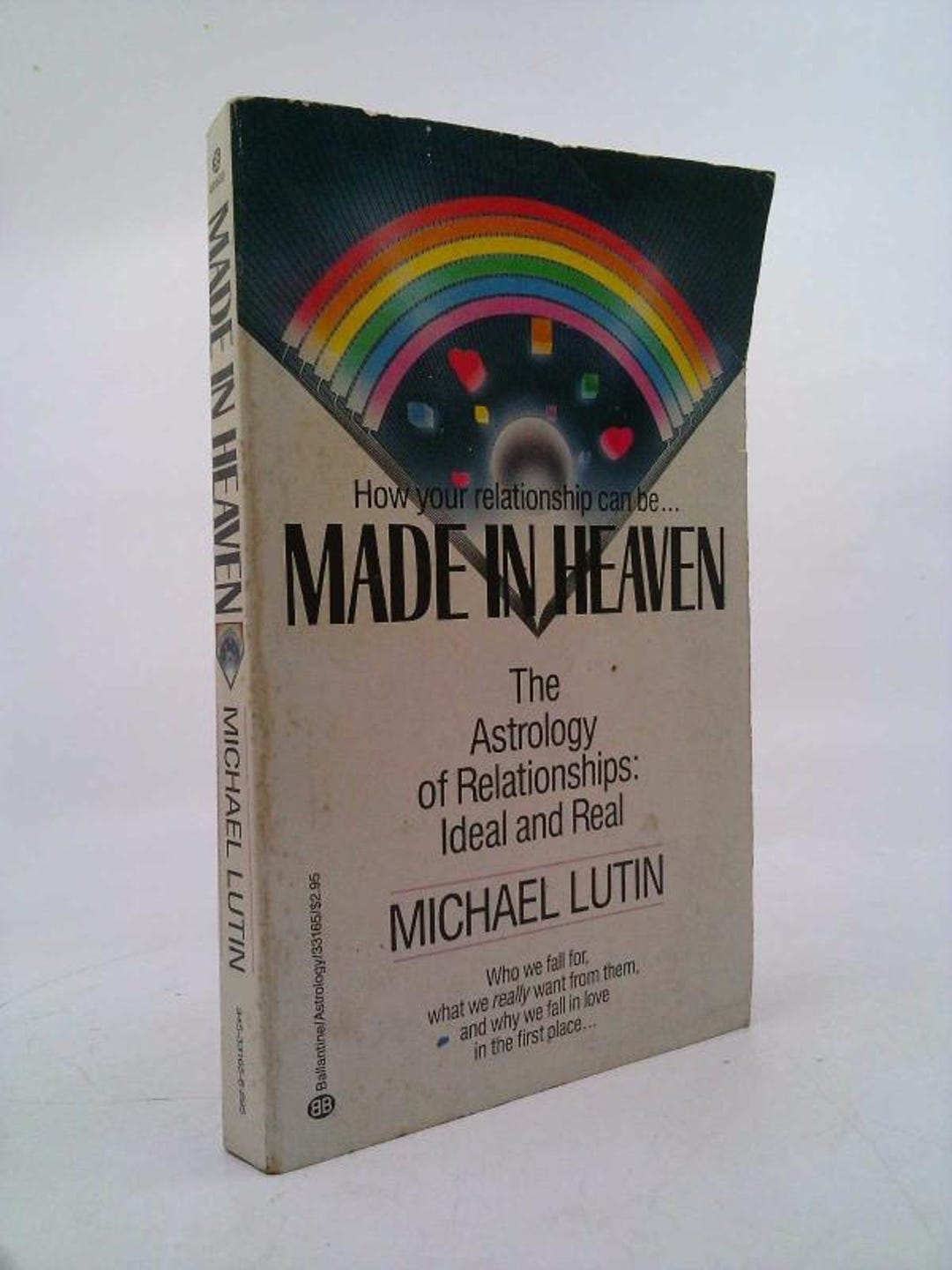 Made in Heaven: the Astrology of Relationships Ideal and Real by ...