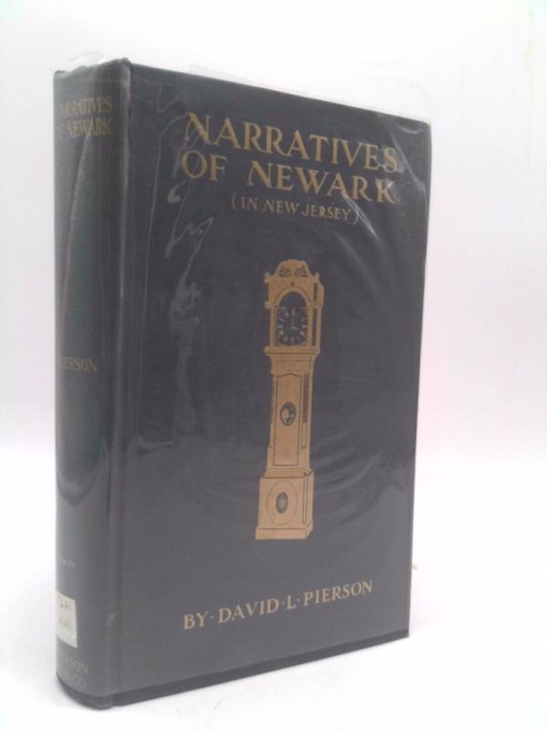 Narratives of Newark (in New Jersey): From the Days of Its Founding ...