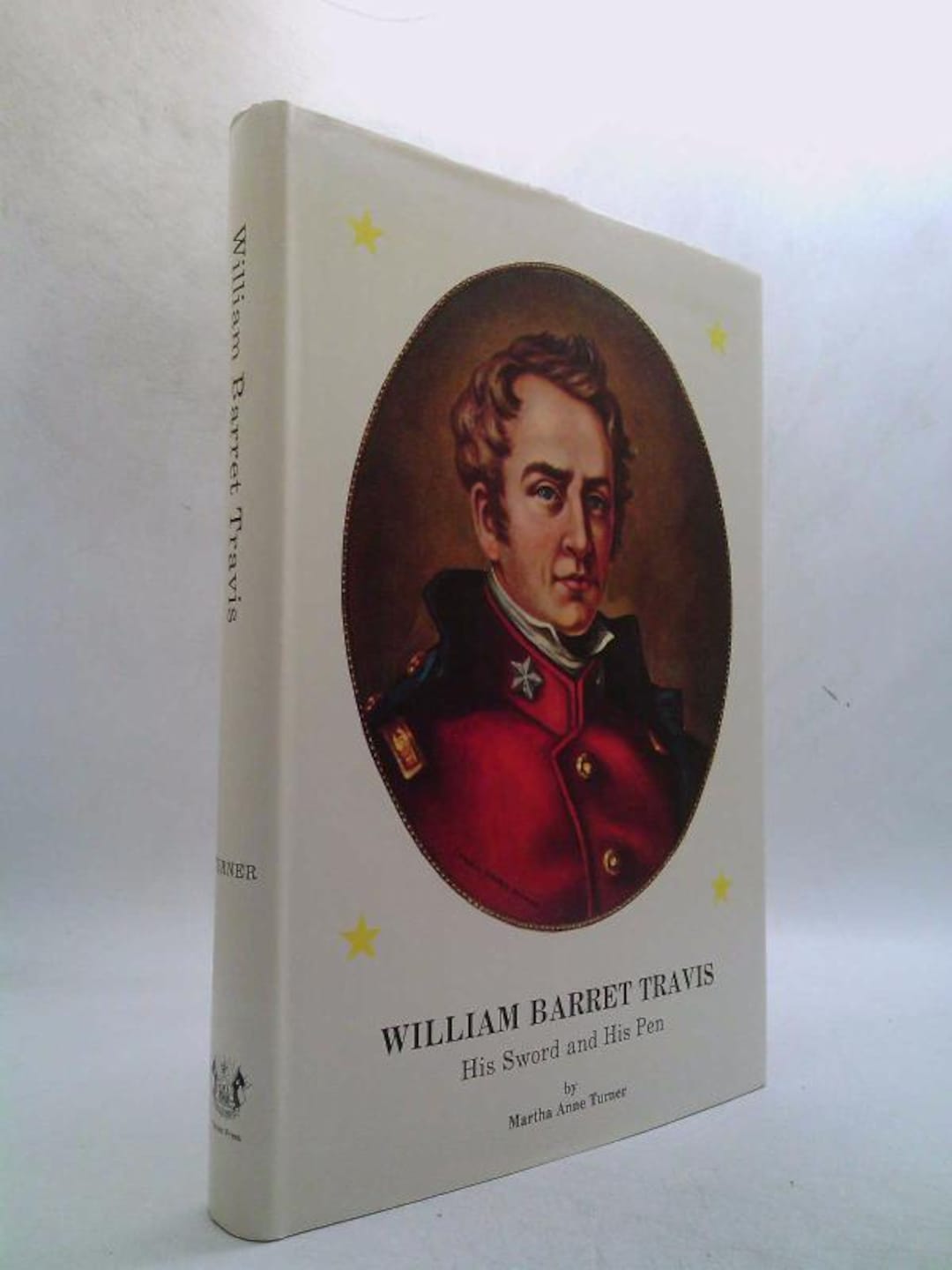William Barret Travis: His Sword and His Pen by Martha Anne Turner - Etsy
