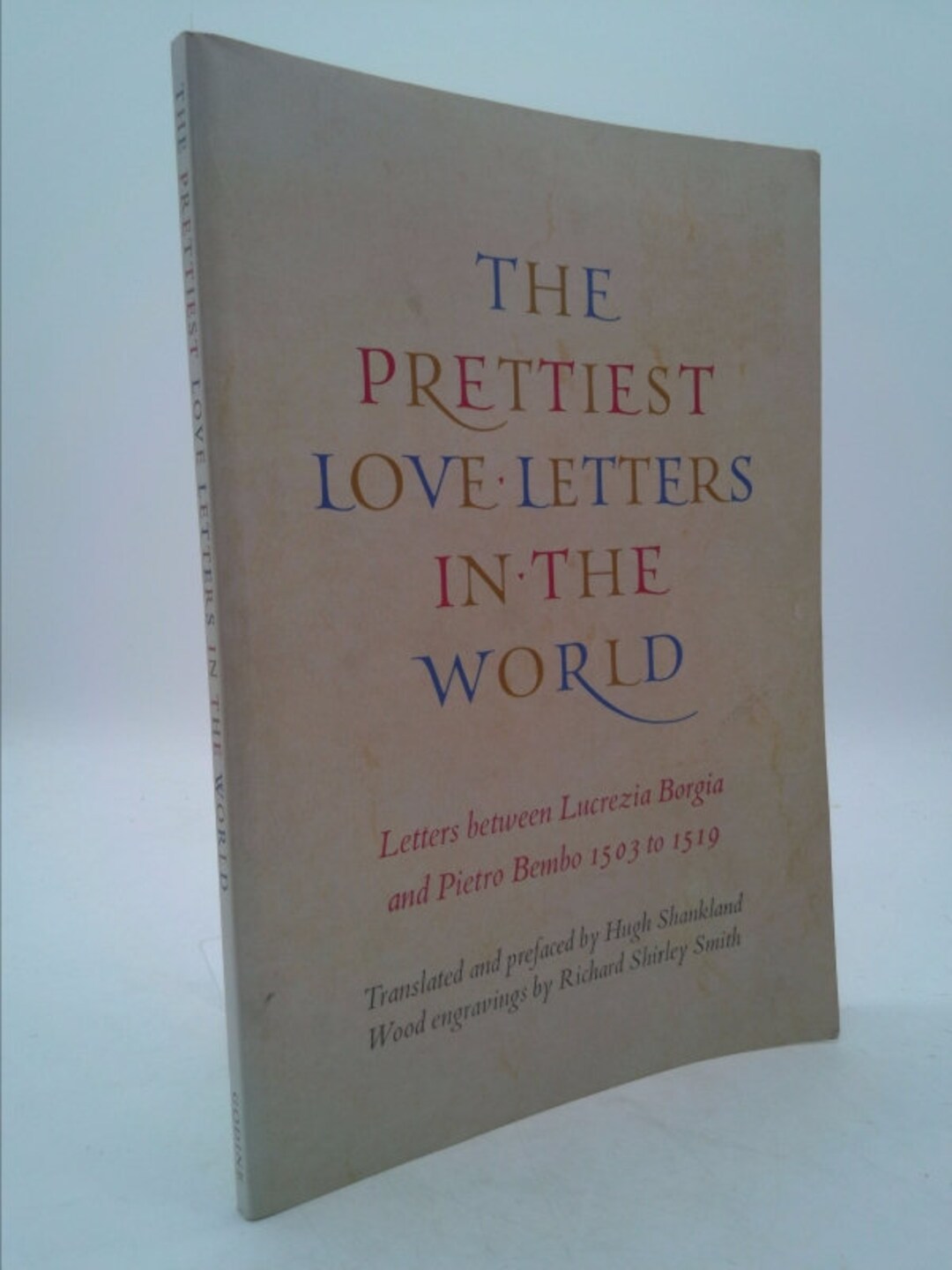 Prettiest Love Letters in the World: the Letters Between Lucrezia ...
