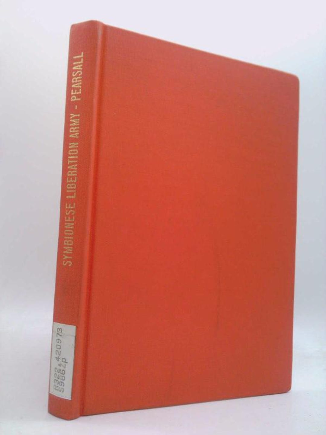 The Symbionese Liberation Army: Documents and Communications by Robert ...