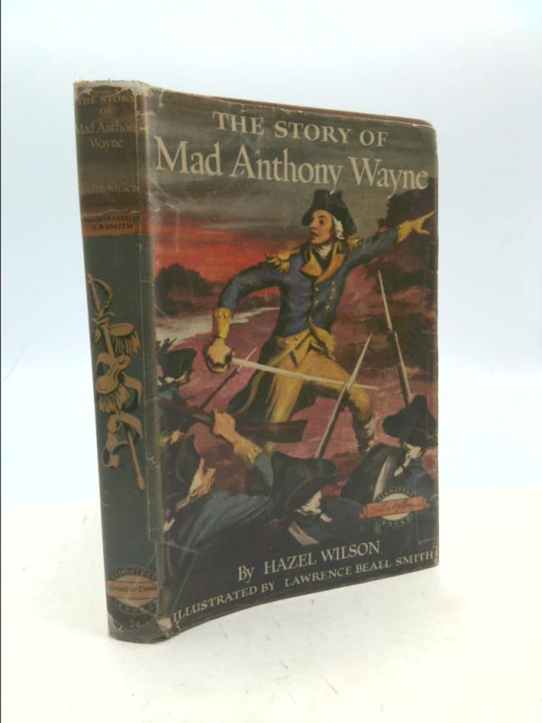 The Story of Mad Anthony Wayne (signature Books, 24) by Hazel Hutchins ...