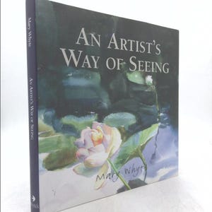 An Artist's Way of Seeing by Mary Whyte - Etsy