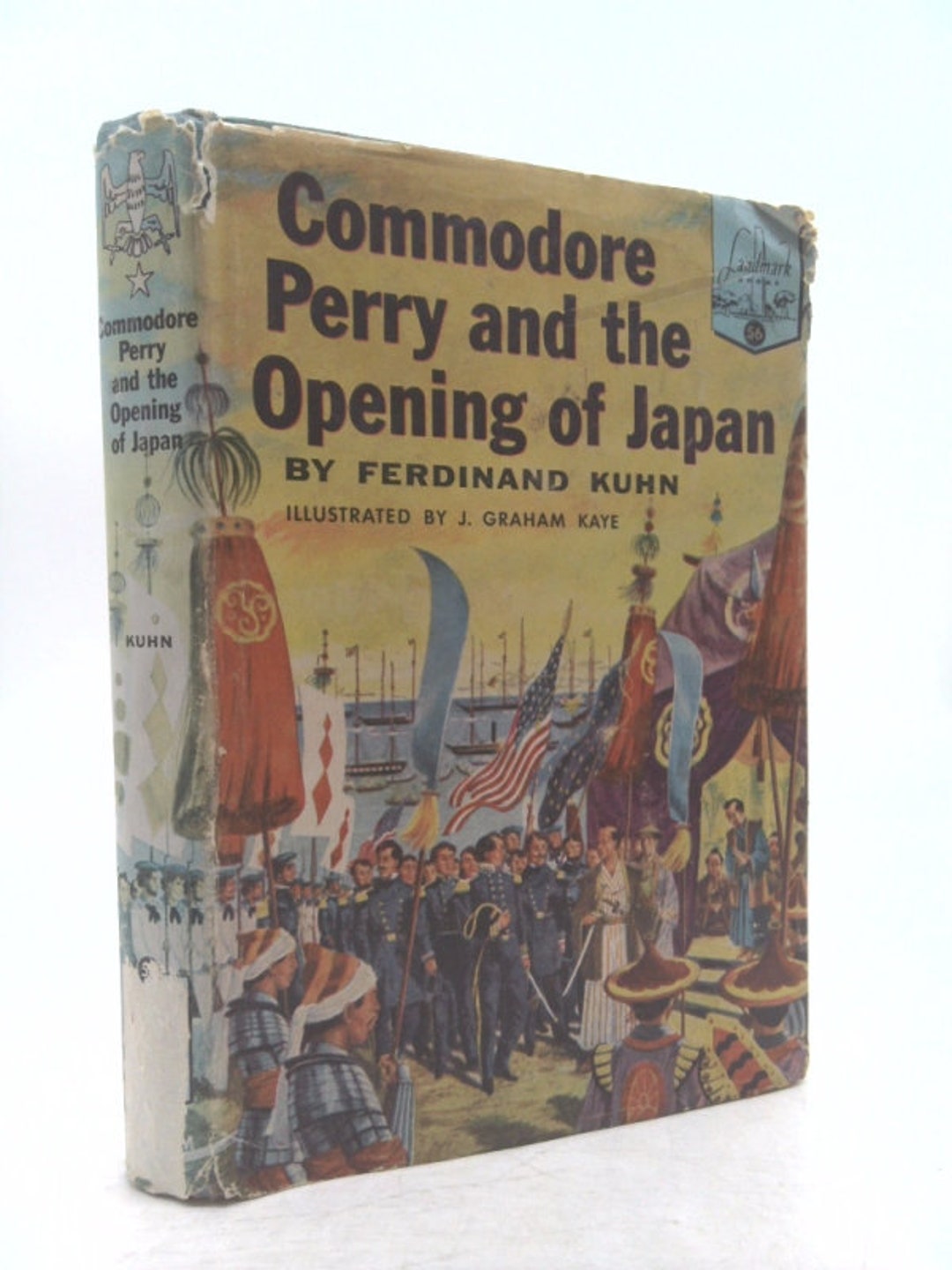 Commodore Perry the Opening of Japan (landmark Series, #56) by Matthew Calbraith) Kuhn ...