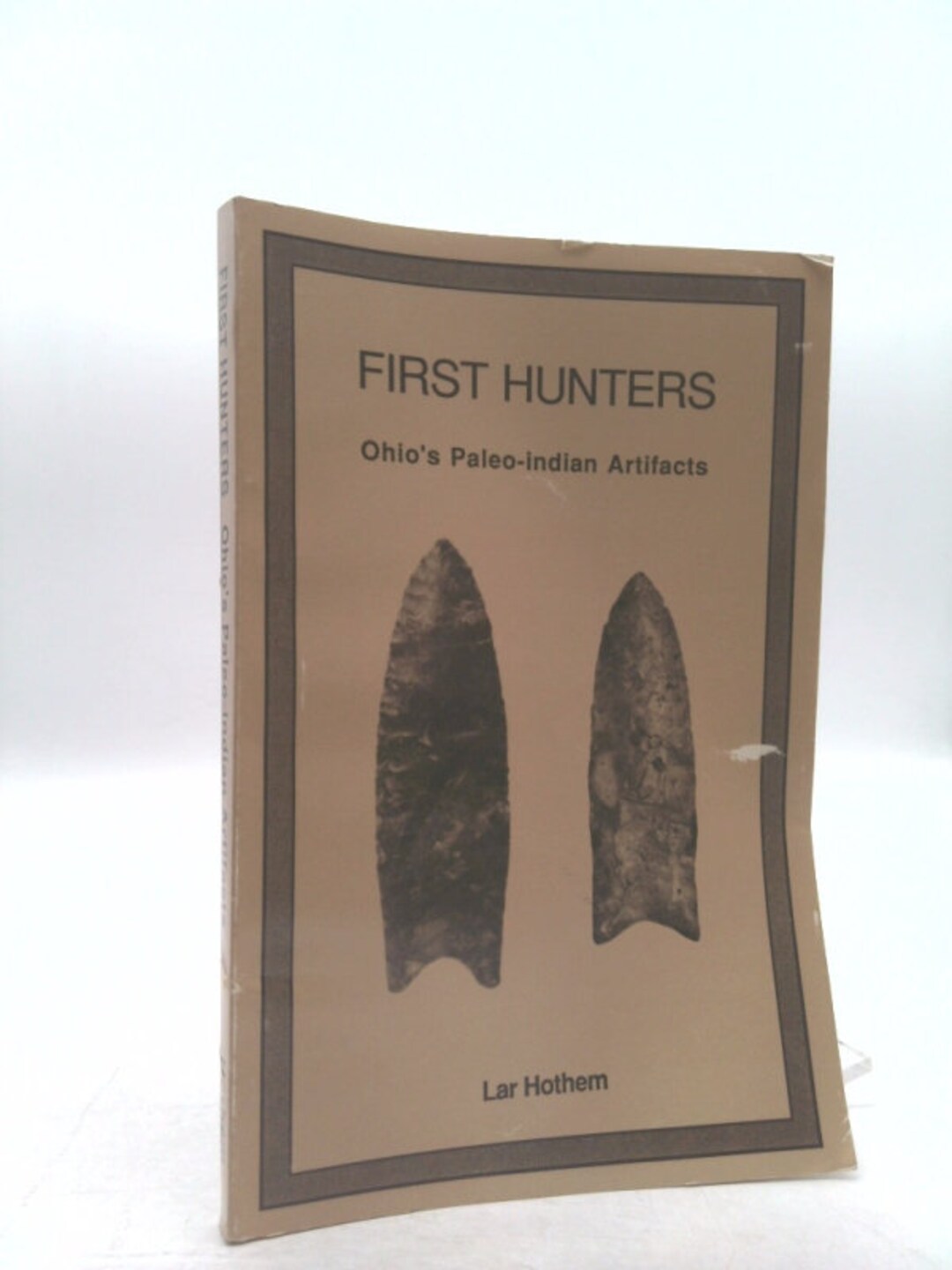 First Hunters: Ohio's Paleo-indian Artifacts by Lar Hothem - Etsy