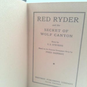 Red Ryder and the Secret of Wolf Canyon: Based on the Famous Newspaper ...
