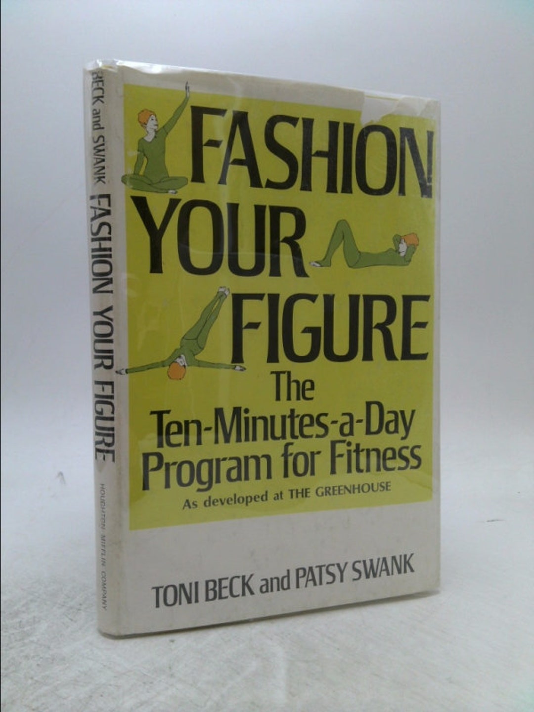 Fashion Your Figure: the Ten-minutes-a-day Program for Fitness by Toni ...