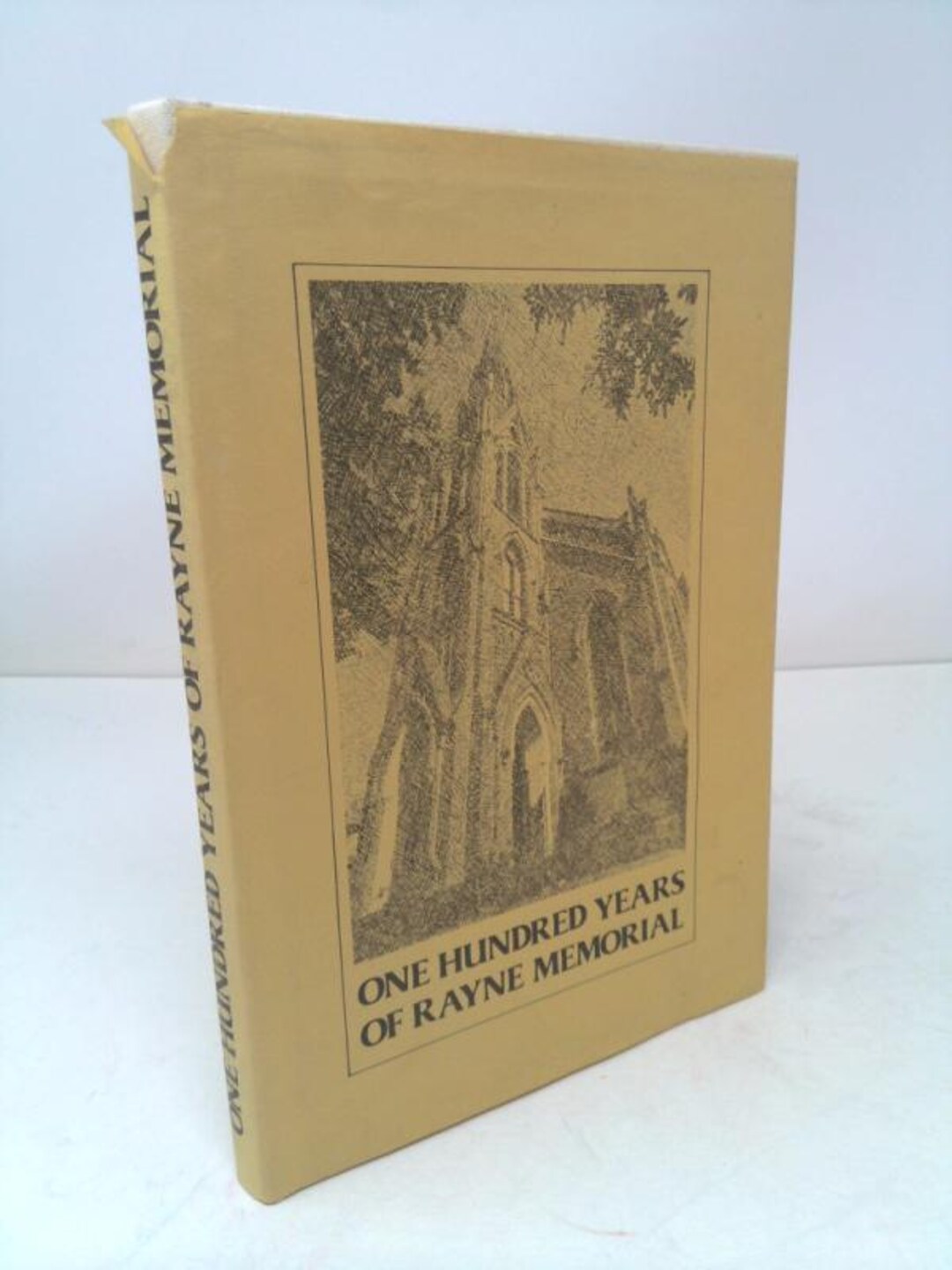 One Hundred Years of Rayne Memorial: A History Commemorating the One ...