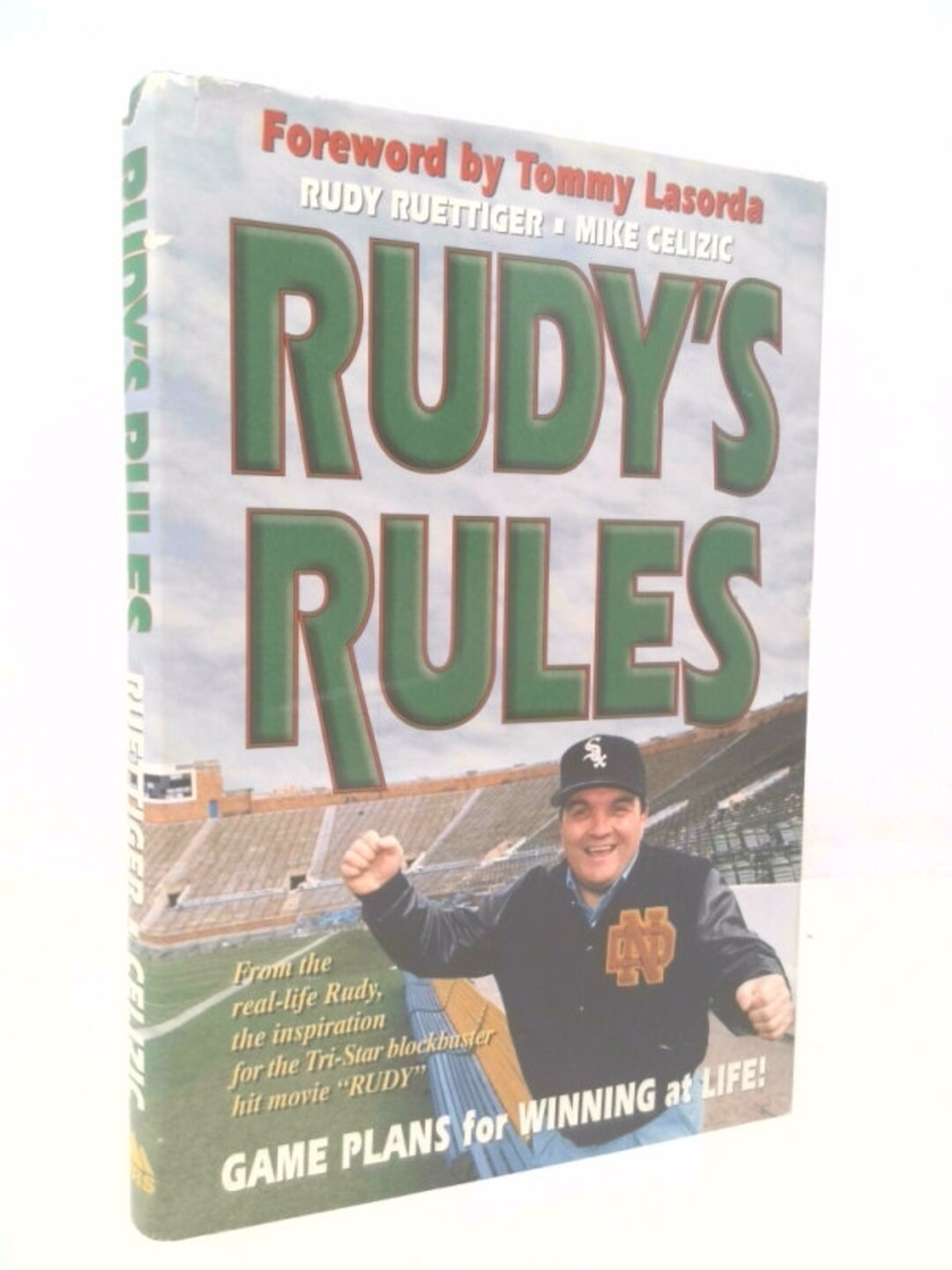 Rudy's Rules: Game Plans for Life From the Real Rudy! by Rudy Ruettiger ...