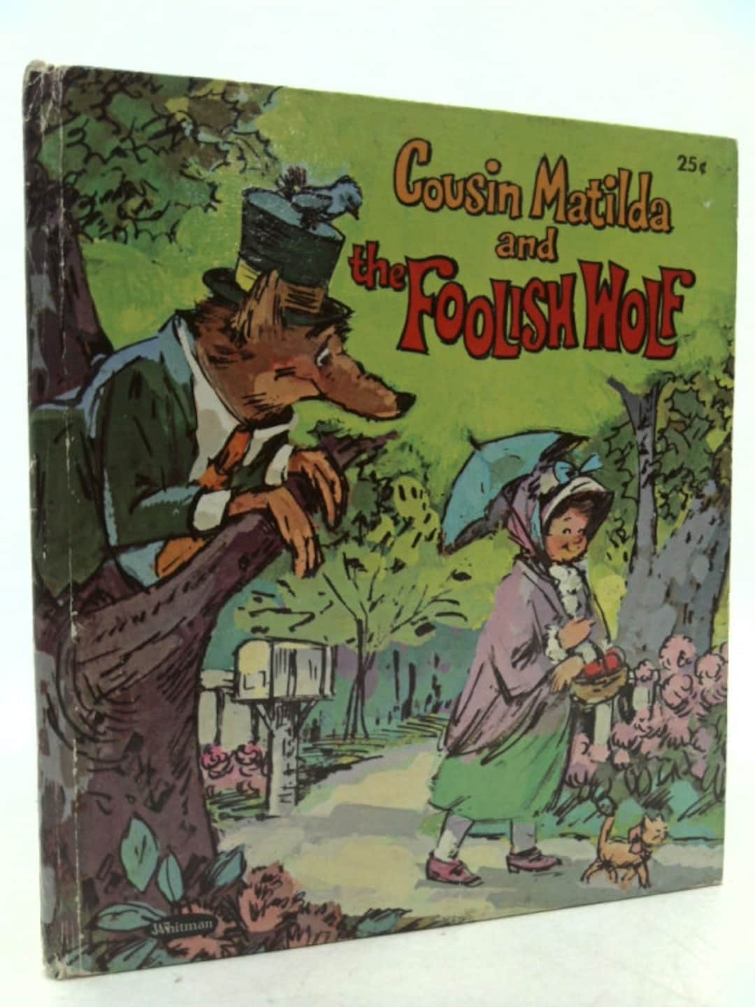 Cousin Matilda and the Foolish Wolf by Richard Osborn (illustrator ...